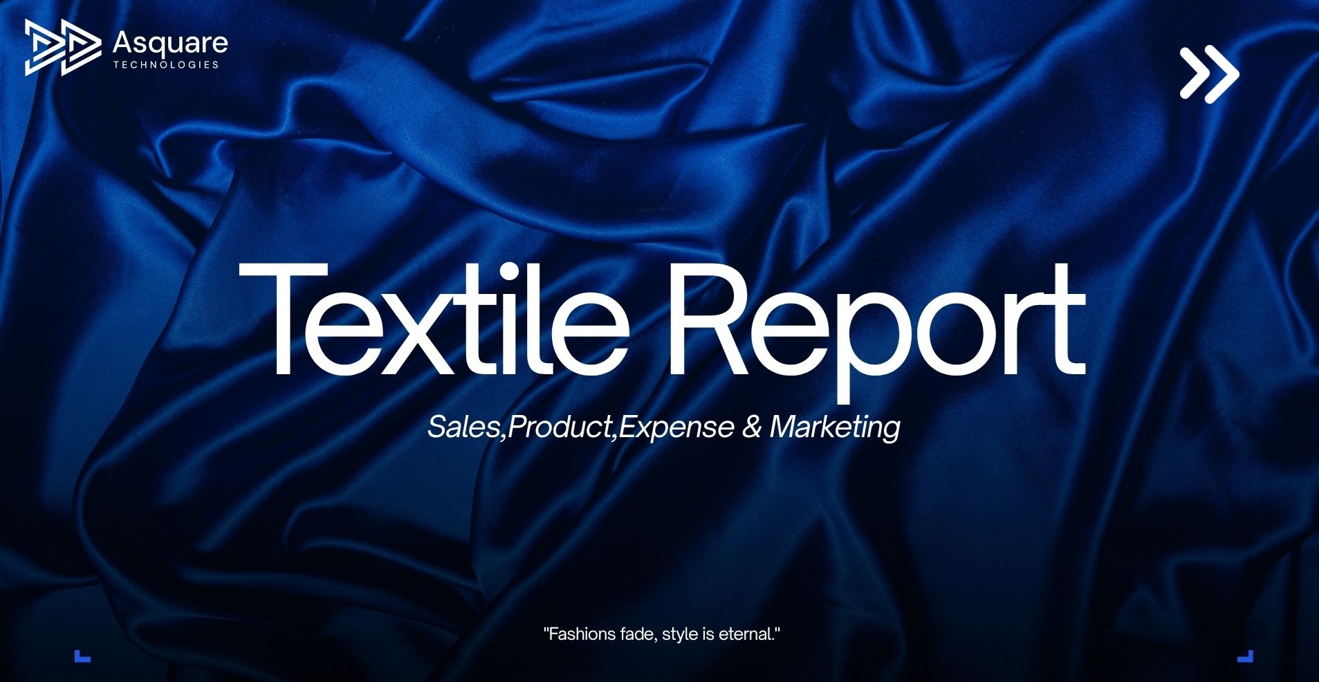 Textile Business Performance Dashboard - Asquare Technologies